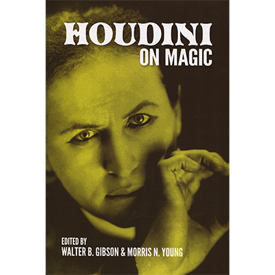 Houdini On Magic by Harry Houdini and Dover Publications - Book – kdmagic